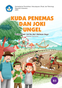 Kuda penemas dan joki ungel: terjemahan cerita dari bahasa Gayo - Repositori Institusi ...
